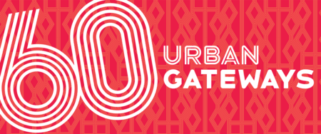 60th Anniversary – Urban Gateways